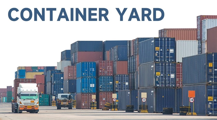 CY (Container Yard) - Understanding CY (Container Yard) in Freight Shipping
